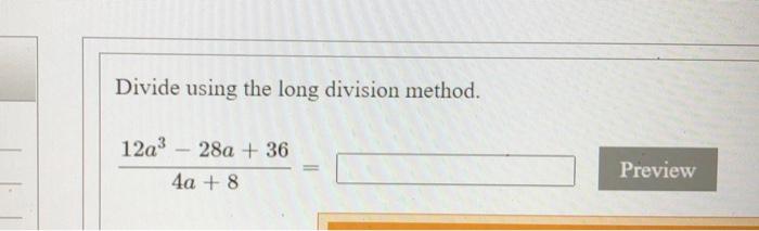 Solved Divide using the long division method. 22 – 3x 3 | Chegg.com