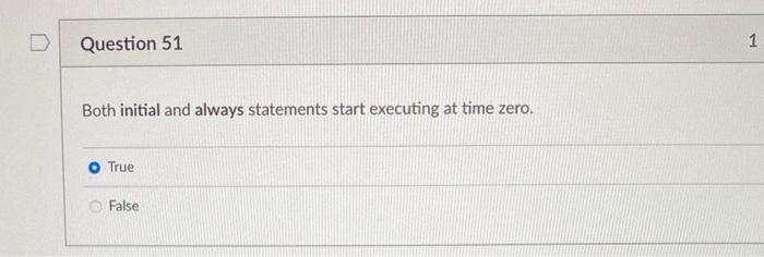 Solved Both initial and always statements start executing at | Chegg.com