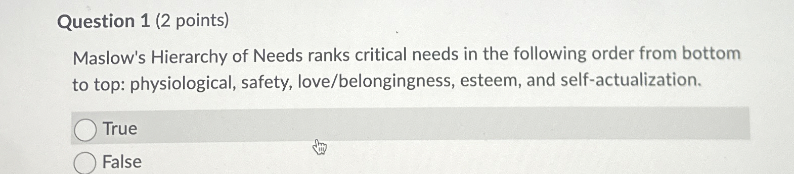 Question 1 (2 ﻿points)Maslow's Hierarchy of Needs | Chegg.com
