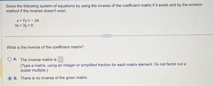 Solved Solve the following system of equations by using the | Chegg.com
