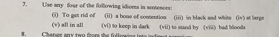 7. Use any four of the following idioms in sentences: | Chegg.com