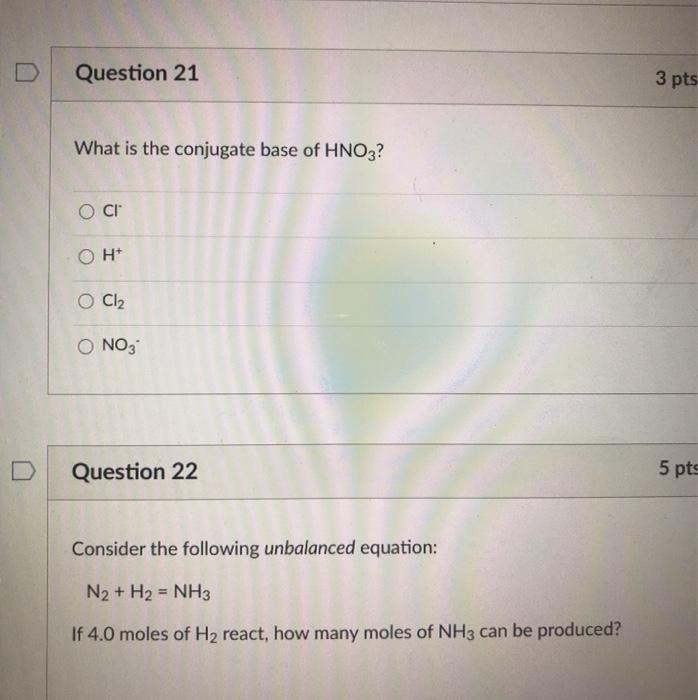 Solved Question 21 3 pts What is the conjugate base of HNO3? | Chegg.com