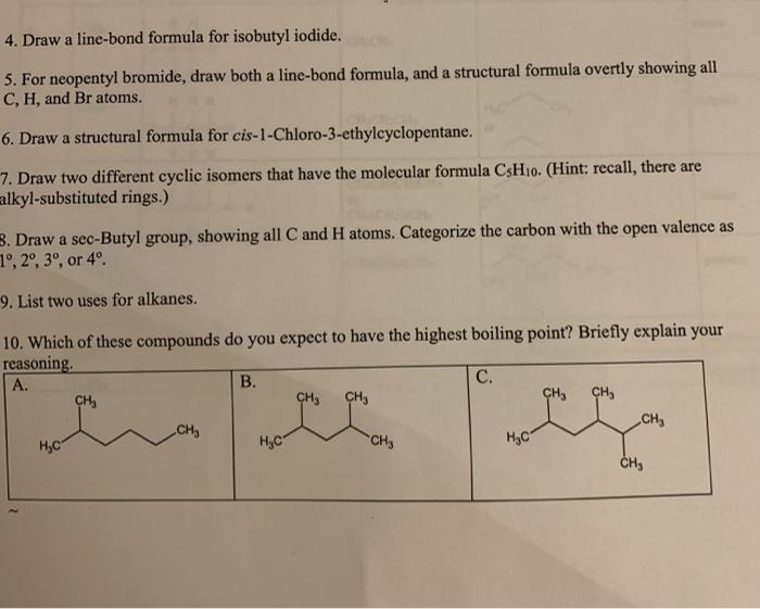 Solved 4. Draw a line-bond formula for isobutyl iodide. 5. | Chegg.com