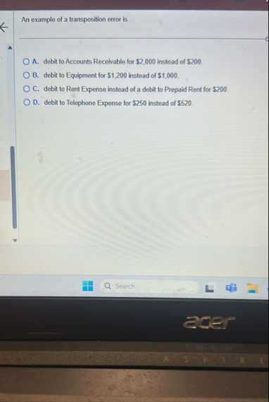 Solved An example of a transposition error isA. ﻿debit to | Chegg.com
