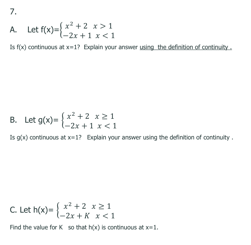 Solved A. ﻿Let f(x)={x2+2,x>1-2x+1,x