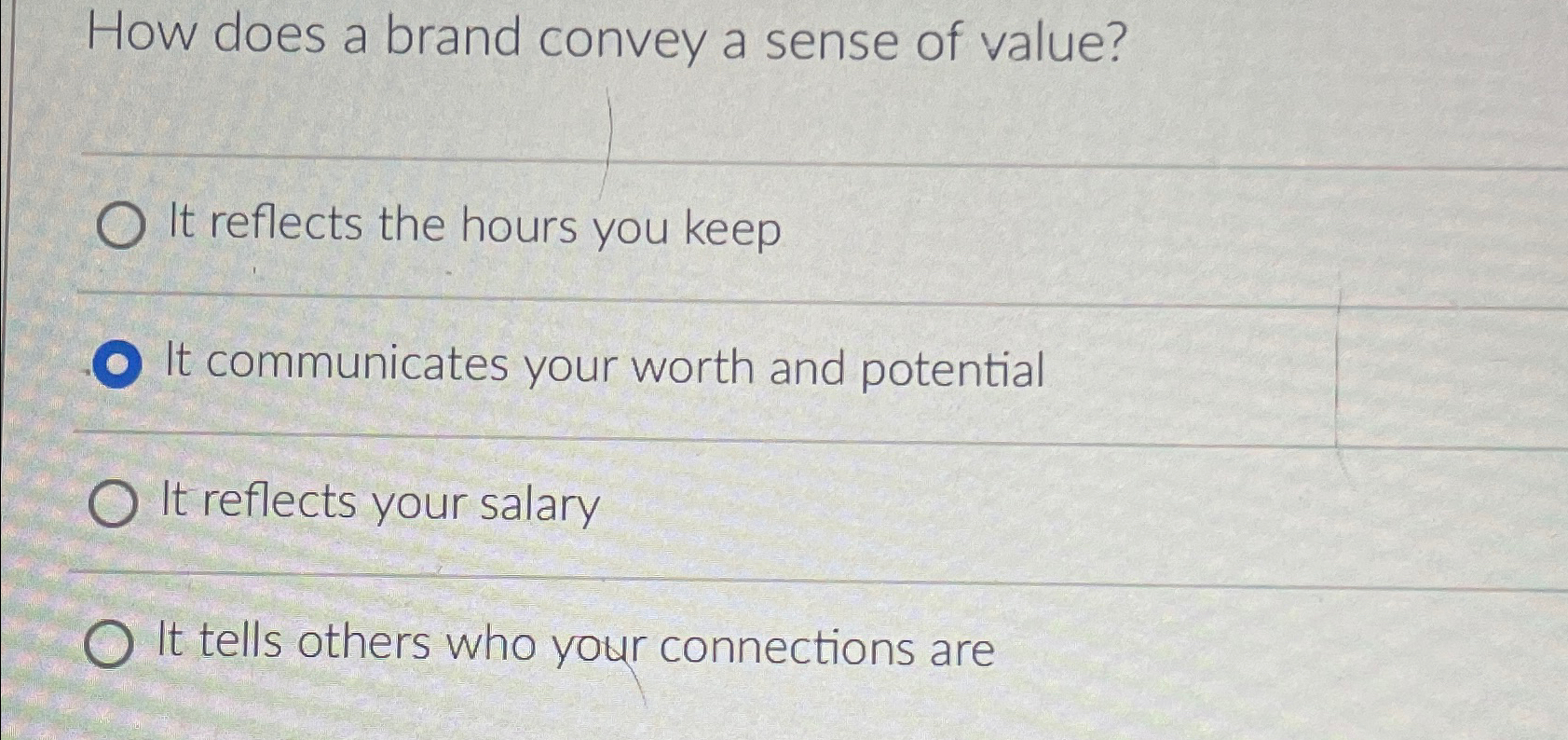 Solved How does a brand convey a sense of value?It reflects | Chegg.com
