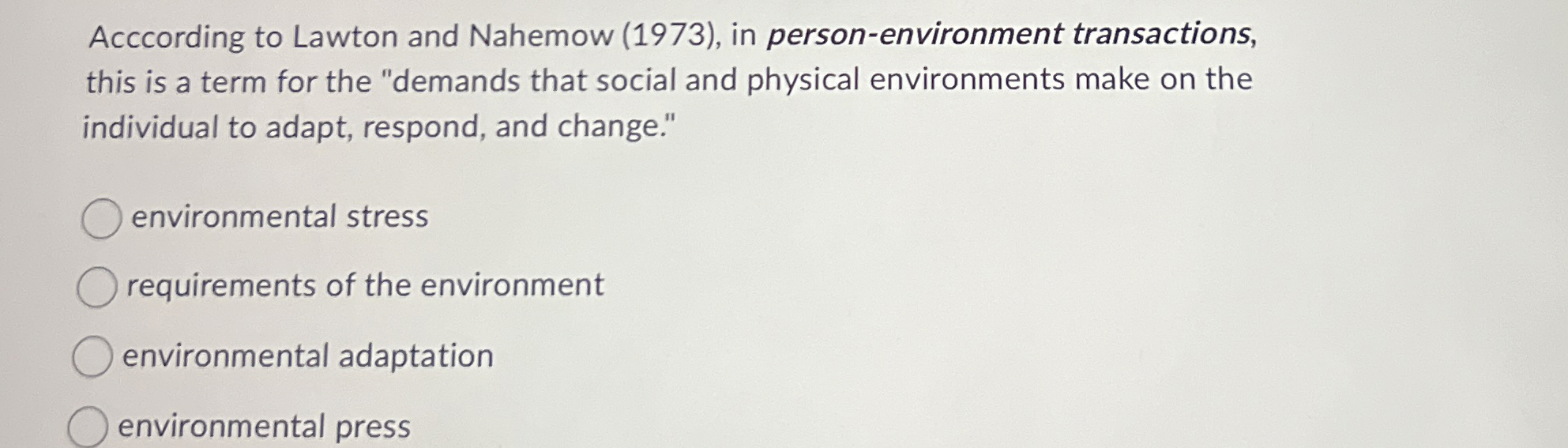 Solved Acccording to Lawton and Nahemow (1973), ﻿in | Chegg.com