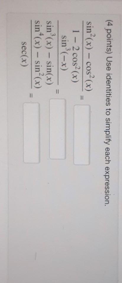 Solved (4 points) Use identities to simplify each | Chegg.com