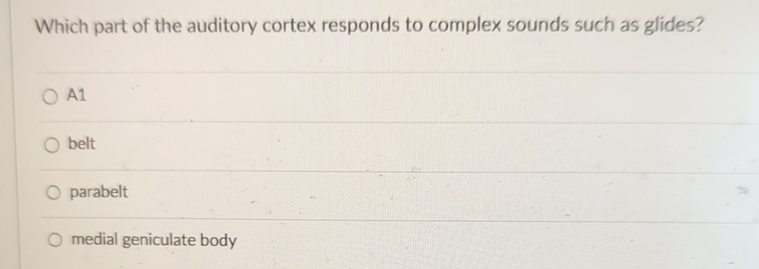 Solved Which part of the auditory cortex responds to complex | Chegg.com