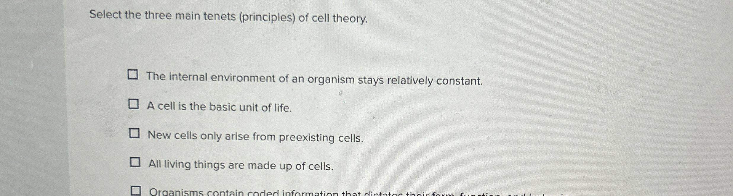 Solved Select the three main tenets (principles) ﻿of cell | Chegg.com