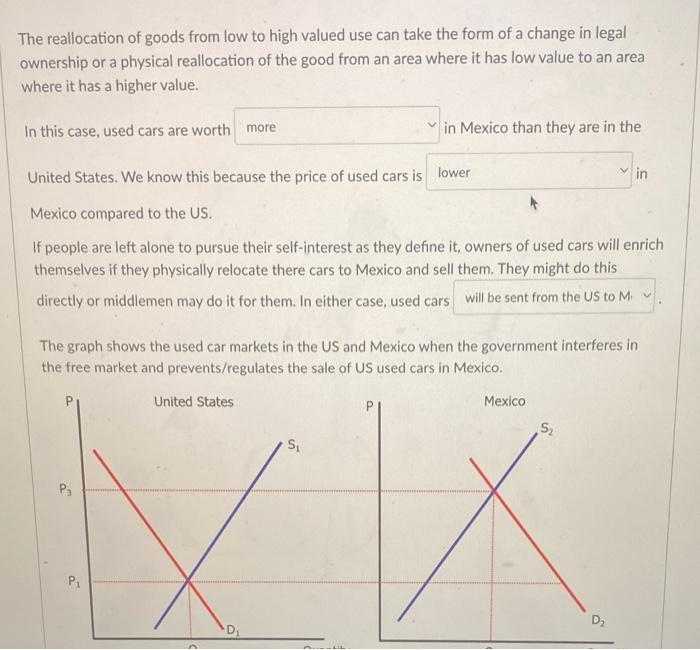 Solved The reallocation of goods from low to high valued use | Chegg.com