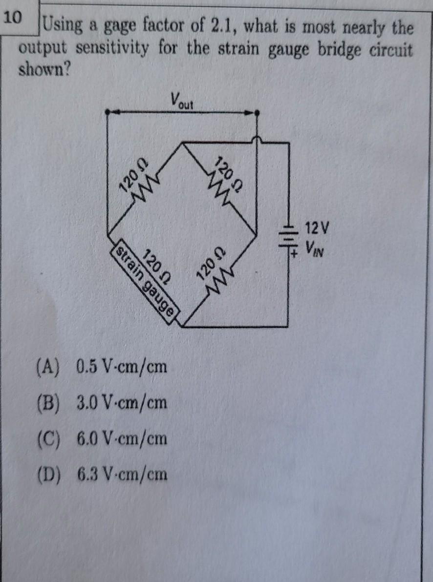 Solved 10 Using a gage factor of 2.1, what is most nearly | Chegg.com