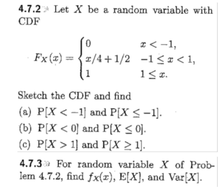 Solved 4.7.2 Let X be a random variable with CDF 0 | Chegg.com