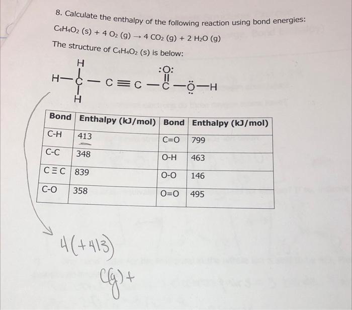 Solved 8. Calculate the enthalpy of the following reaction | Chegg.com
