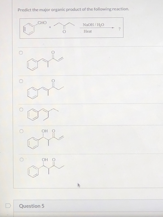 Solved Predict the major organic product of the following | Chegg.com