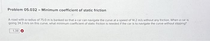 Solved Problem 05.032 - Minimum coefficient of static | Chegg.com