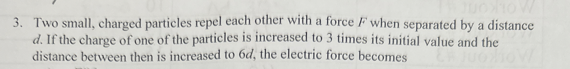Solved Two small, charged particles repel each other with a | Chegg.com