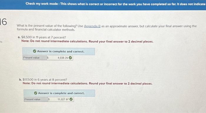 Solved What is the present value of the following? Use | Chegg.com