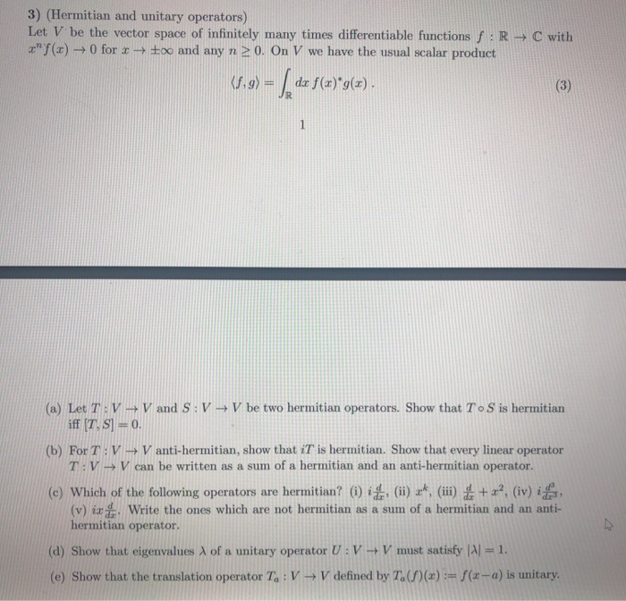 Solved 3) (Hermitian and unitary operators) Let V be the | Chegg.com