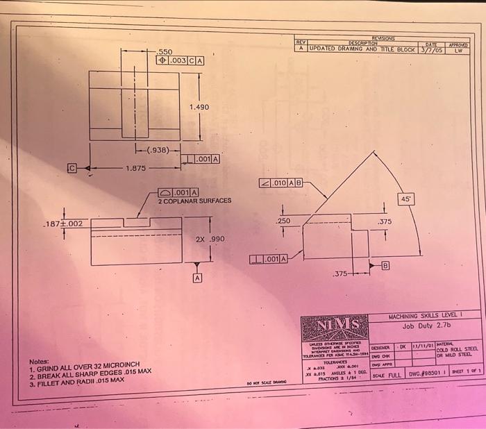 Solved Notes: 1. GRIND AUI OVER 32 MICROINCH 2. BREAK ALL | Chegg.com