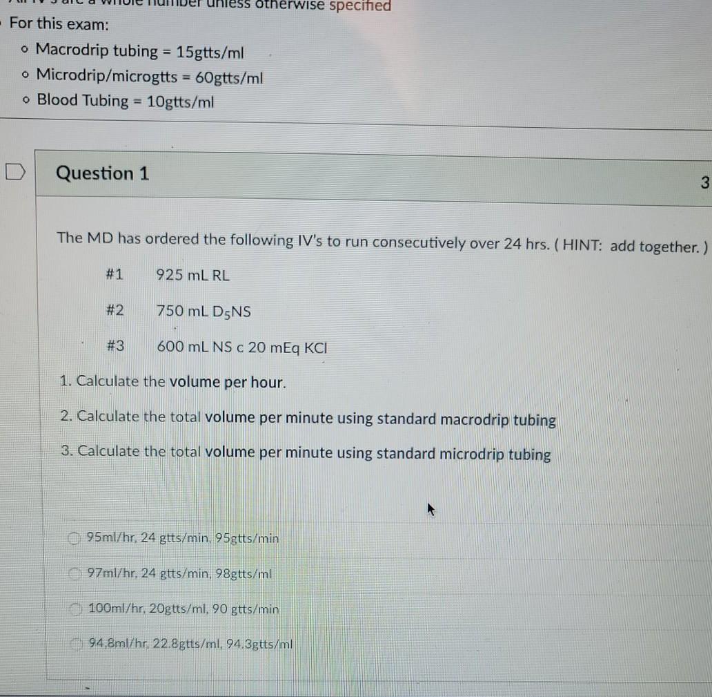 Solved less otherwise specified - For this exam: o Macrodrip | Chegg.com