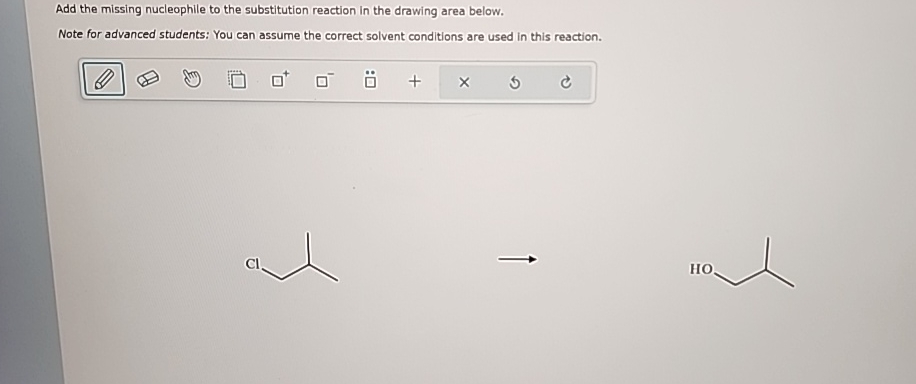 Solved Add the missing nucleophile to the substitution | Chegg.com