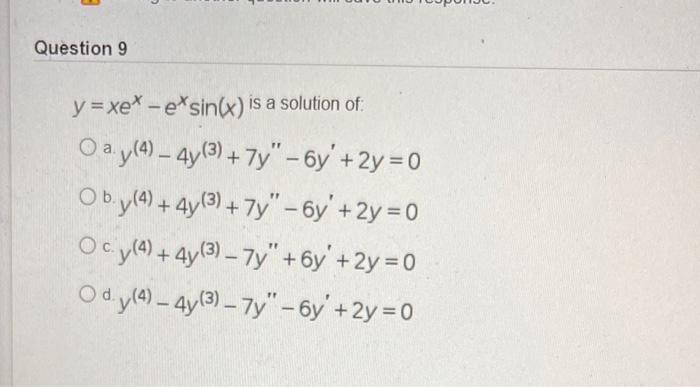 Solved y=xex−exsin(x) is a solution of: a. | Chegg.com