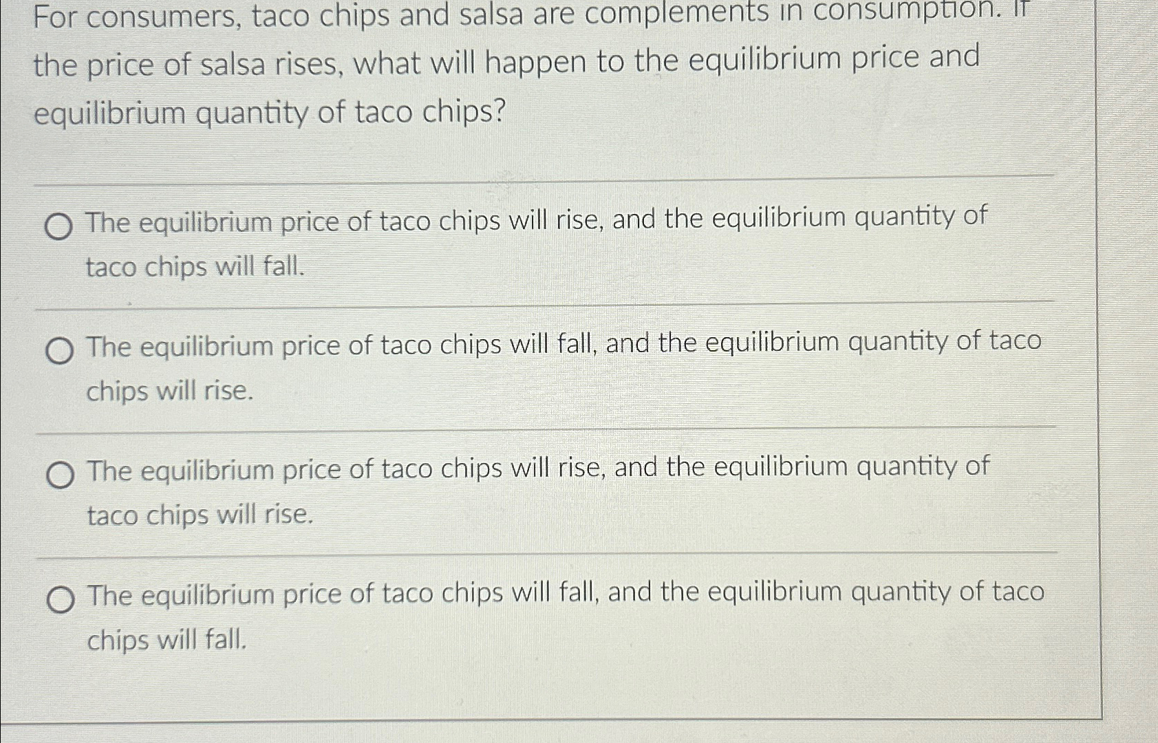 Solved For consumers, taco chips and salsa are complements | Chegg.com
