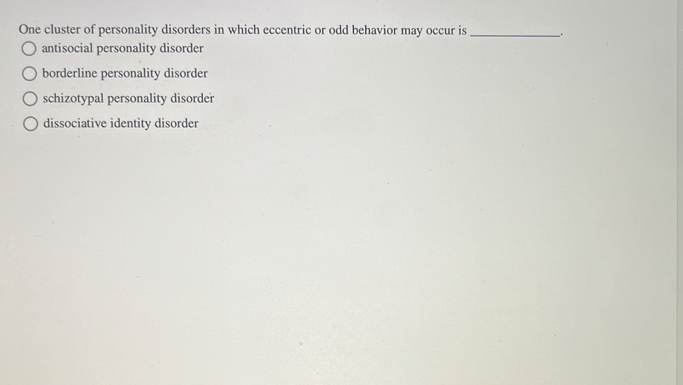 Solved One cluster of personality disorders in which | Chegg.com