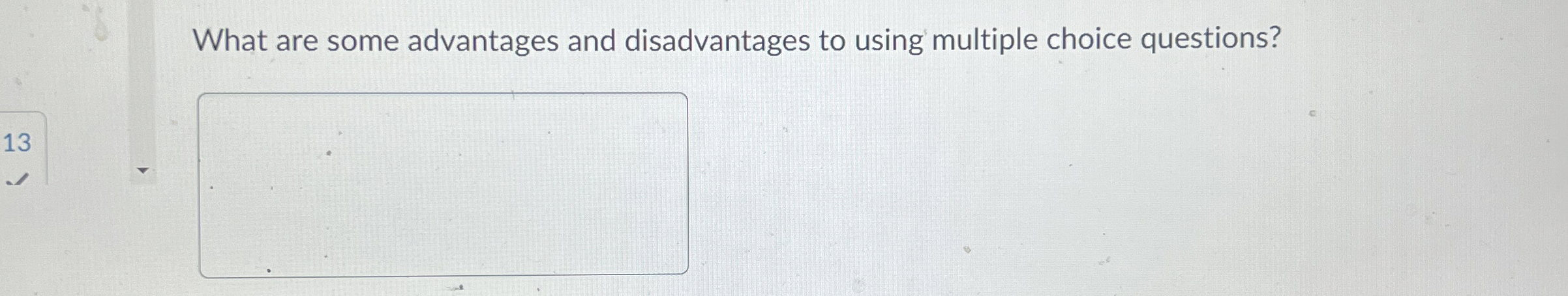 Solved What are some advantages and disadvantages to using | Chegg.com
