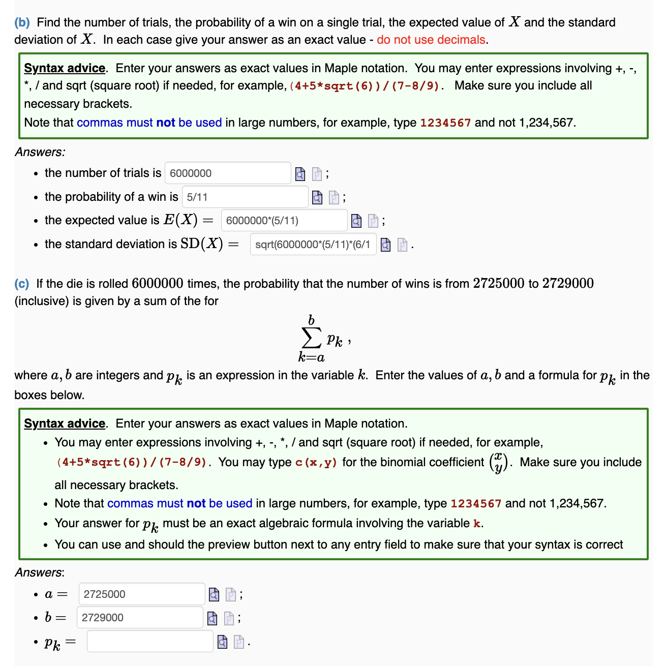 Solved (c) ﻿If the die is rolled 6000000 ﻿times, the | Chegg.com
