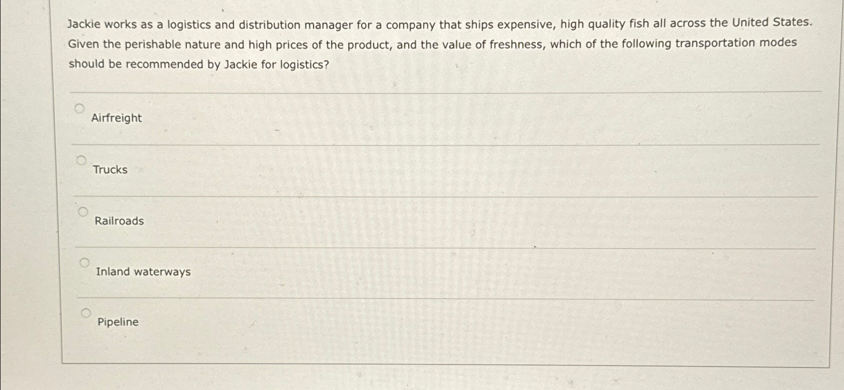 Solved Jackie works as a logistics and distribution manager | Chegg.com