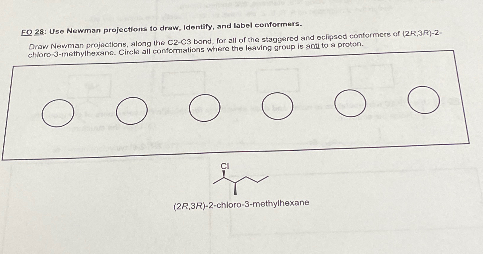 Solved FO 28: Use Newman projections to draw, identify, and | Chegg.com Solved FO 28: Use Newman projections to draw, identify, and | Chegg.com