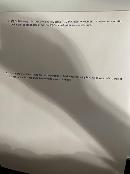 Solved 5. (3) Explain using structures why optically active | Chegg.com