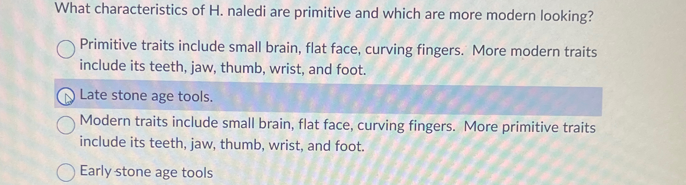 Solved What characteristics of H. ﻿naledi are primitive and | Chegg.com
