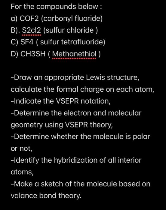 Solved For the compounds below: a) COF2 (carbonyl fluoride) | Chegg.com
