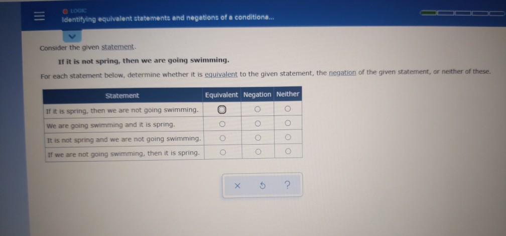 Solved LOGIC Identifying equivalent statements and negations | Chegg.com