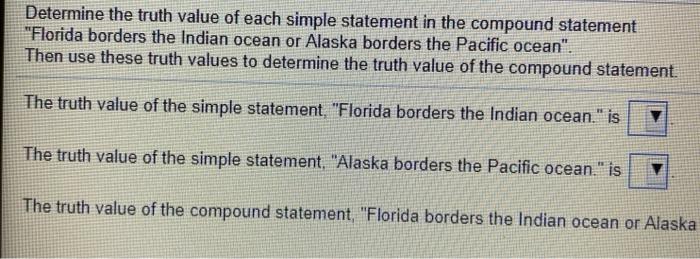 Solved Determine the truth value of each simple statement in | Chegg.com