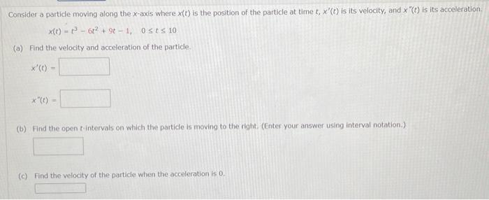 Solved Consider a particle moving along the x-axis where | Chegg.com