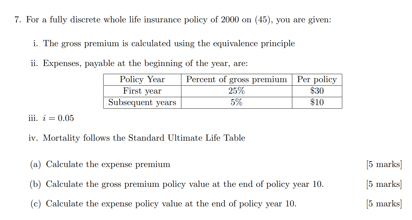 Solved For a fully discrete whole life insurance policy of | Chegg.com