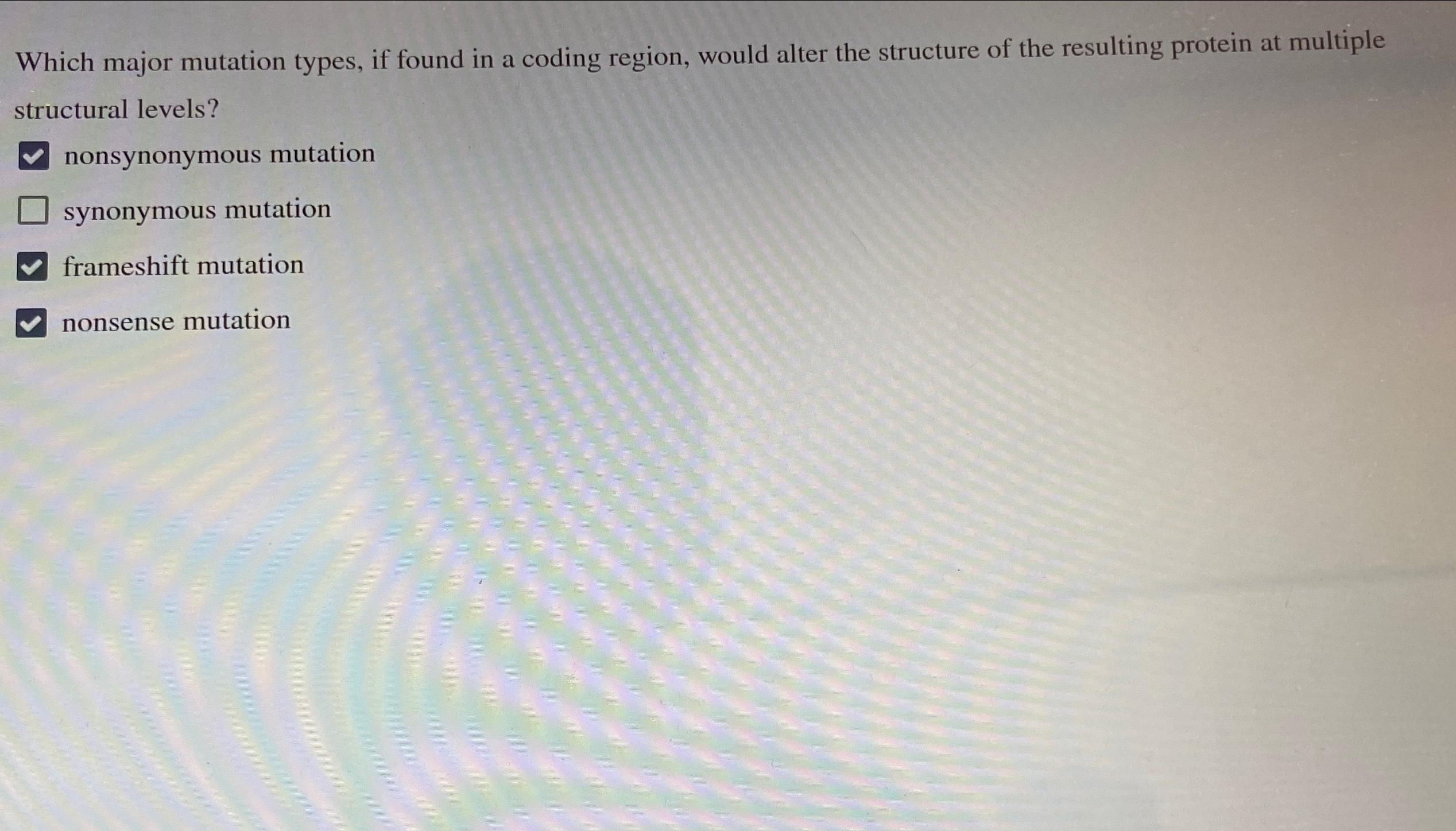 Solved Which major mutation types, if found in a coding | Chegg.com
