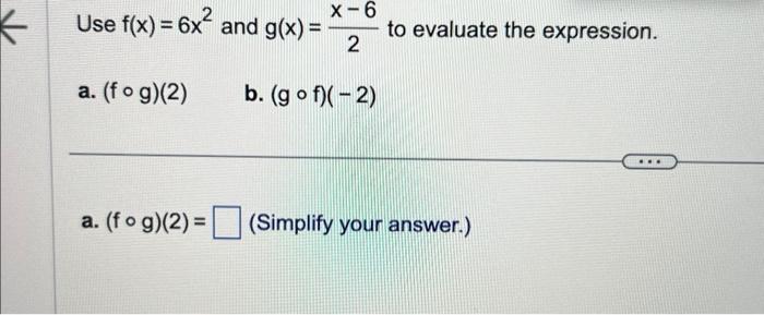 Solved Use f(x)=6x2 and g(x)=2x−6 to evaluate the | Chegg.com