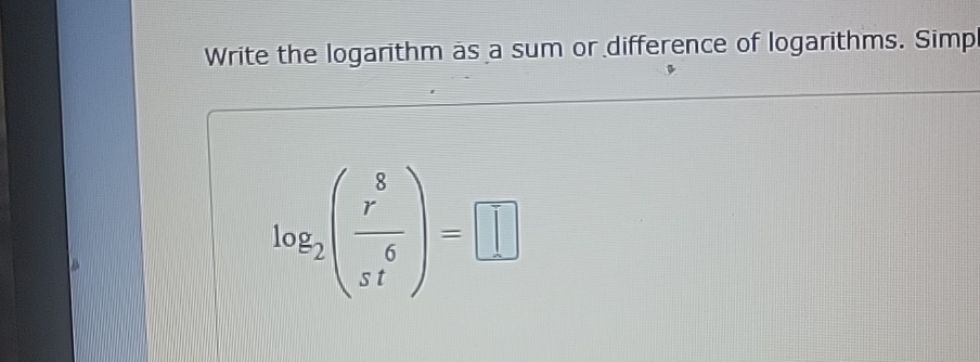 Solved Write the logarithm as a sum or difference of | Chegg.com