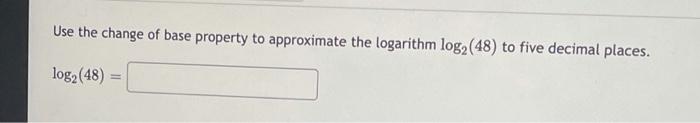 Solved Use the change of base property to convert the given | Chegg.com