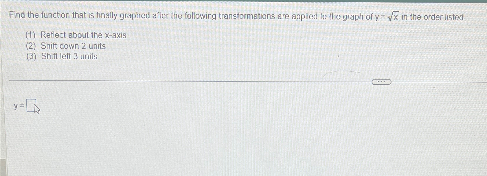 Solved Find the function that is finally graphed after the | Chegg.com