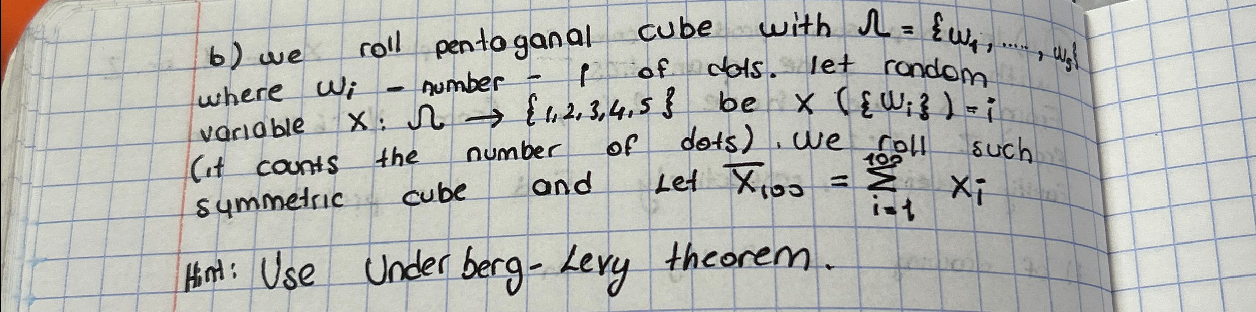 Solved b) ﻿we roll pentoganal cube with Ω={w1,...,w5} ﻿where | Chegg.com