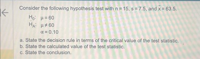Solved K Consider the following hypothesis test with n= 15, | Chegg.com