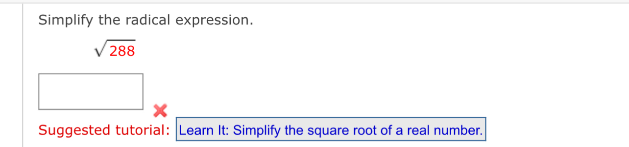 Solved Simplify the radical expression.2882Suggested | Chegg.com