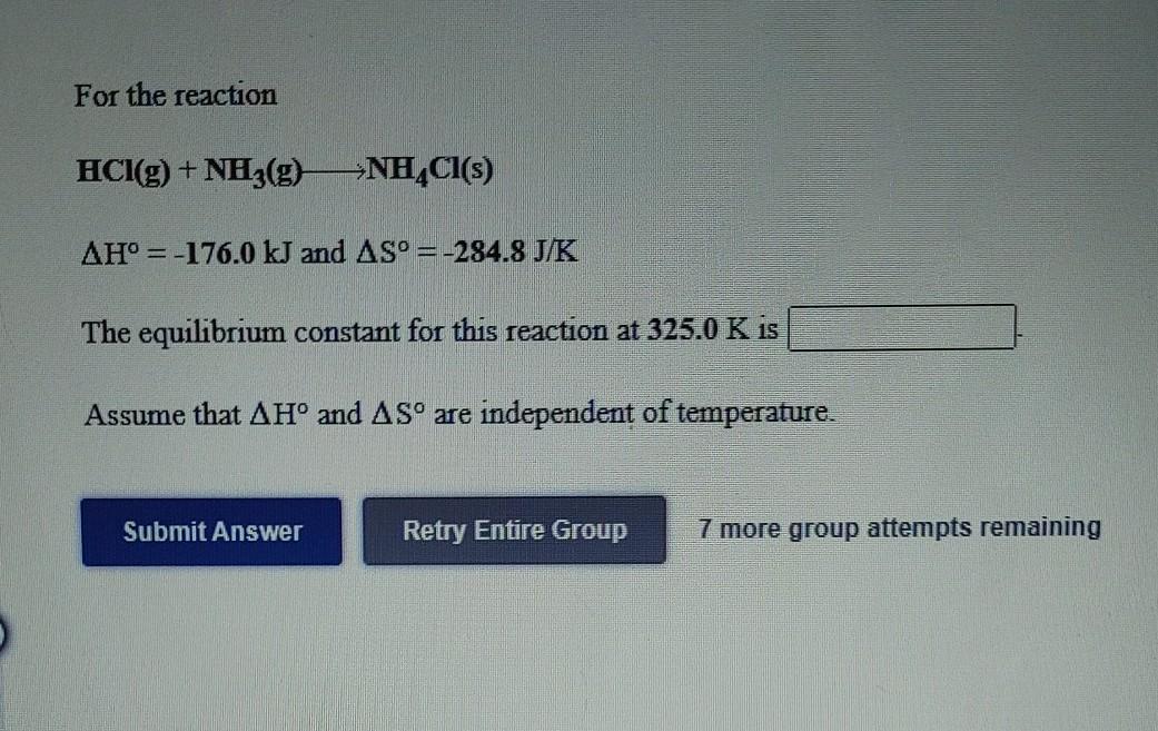 Solved For the reaction HCl(g) + NH3(g)NH4Cl(s) AH° = -176.0 | Chegg.com