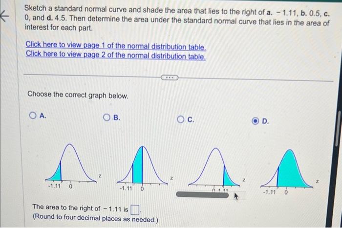 Solved Sketch a standard normal curve and shade the area | Chegg.com